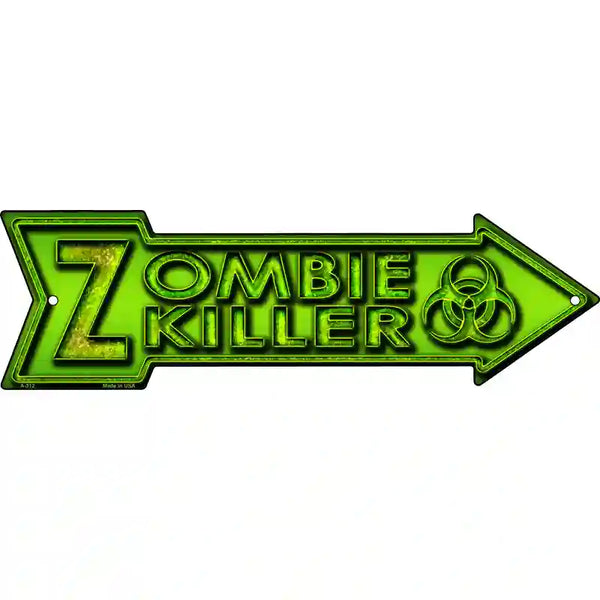 Zombie Killer Novelty Metal Arrow Sign | Smart Blonde