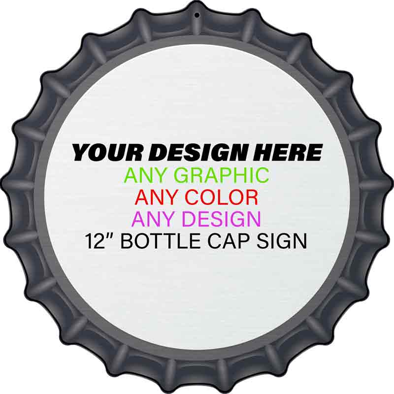 Personalized Design Your Own Custom Novelty Aluminum Bottle Cap Sign ...