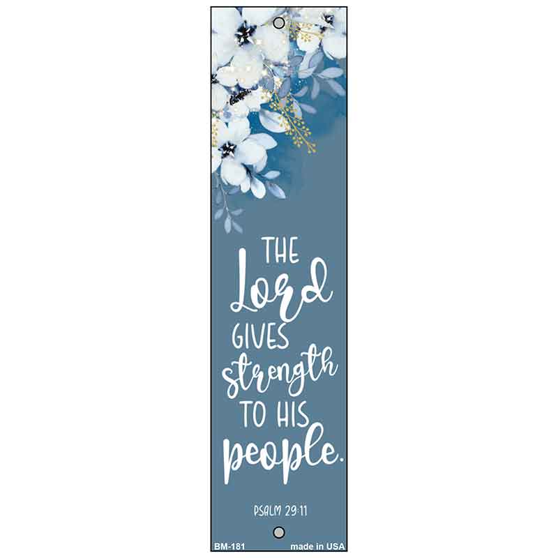 The Lord Gives Strength Novelty Metal Bookmark BM-181 | Smart Blonde