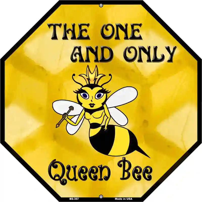The One and Only Queen Bee Octagon Stop Sign Metal Novelty Parking Sign ...
