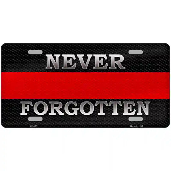 Never Forgotten Thin Red Line Metal Novelty License Plate | Smart Blonde