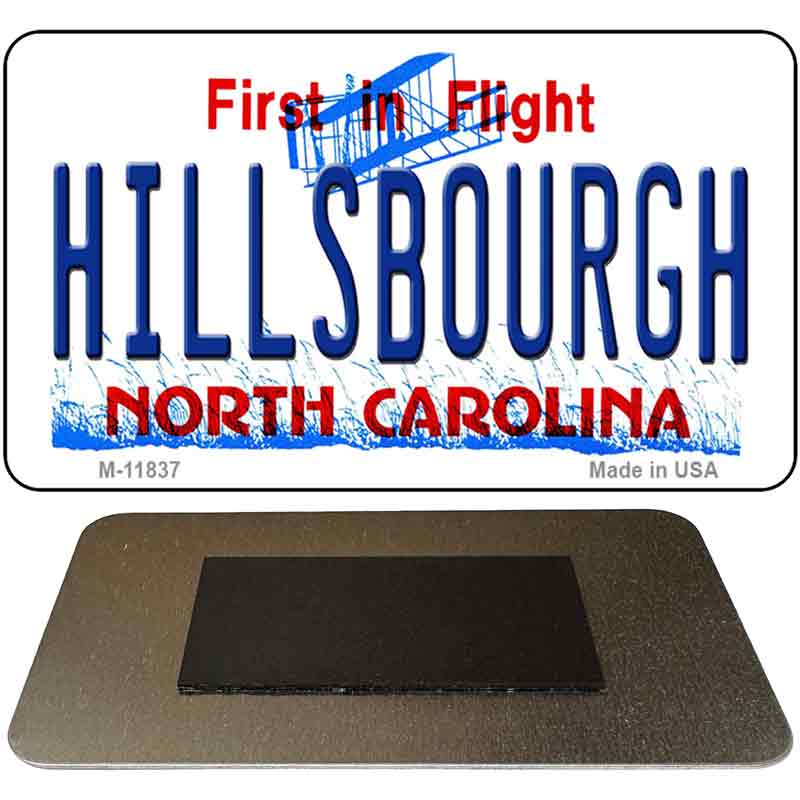 Hillsbourgh North Carolina Novelty Metal Magnet M-11837 | Smart Blonde