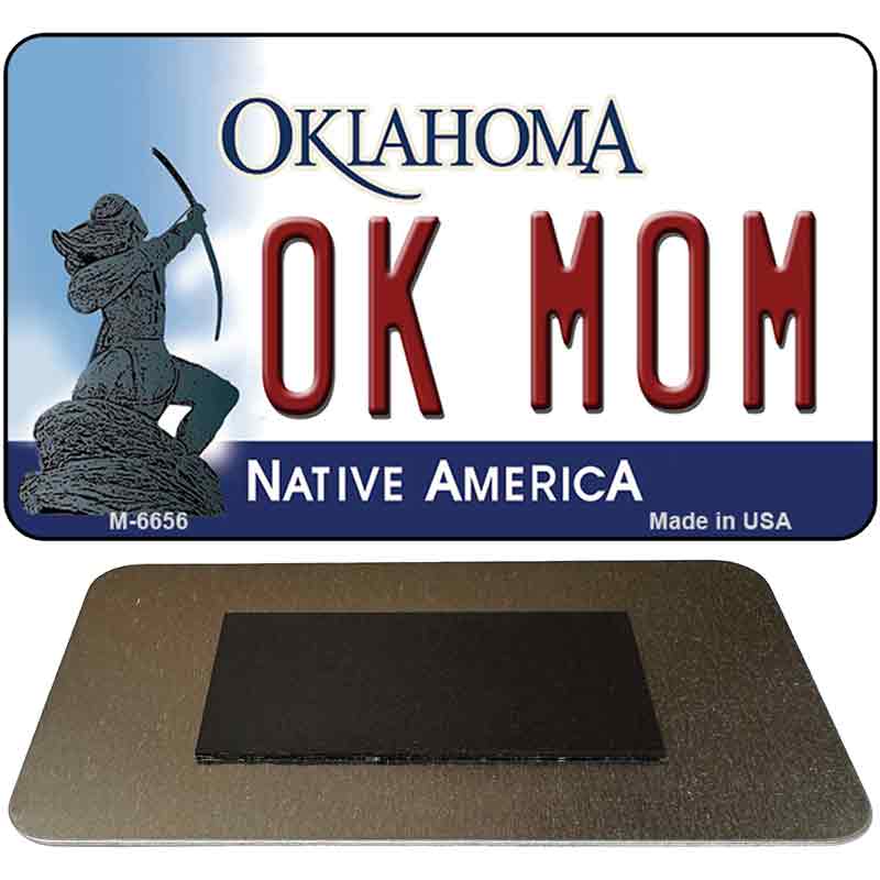 OK Mom Oklahoma State License Plate Tag Novelty Magnet M-6656.jpg ...