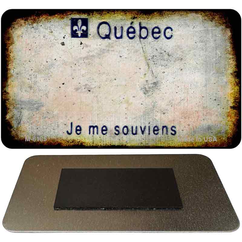 Quebec Rusty Blank Novelty Magnet M-8185 | Smart Blonde