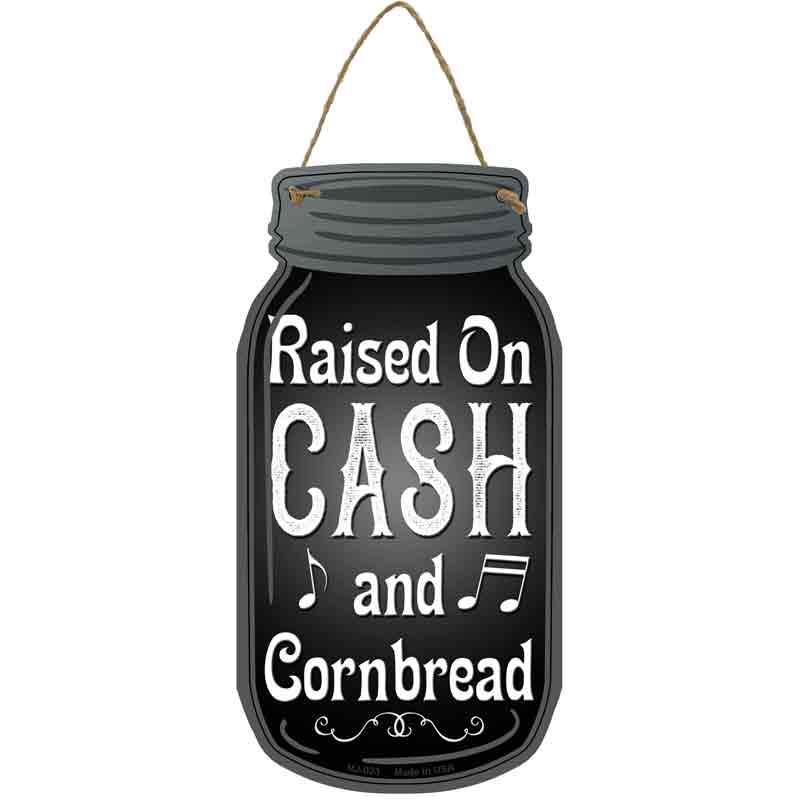Cash And Cornbread Black Novelty Metal Mason Jar Sign | Smart Blonde