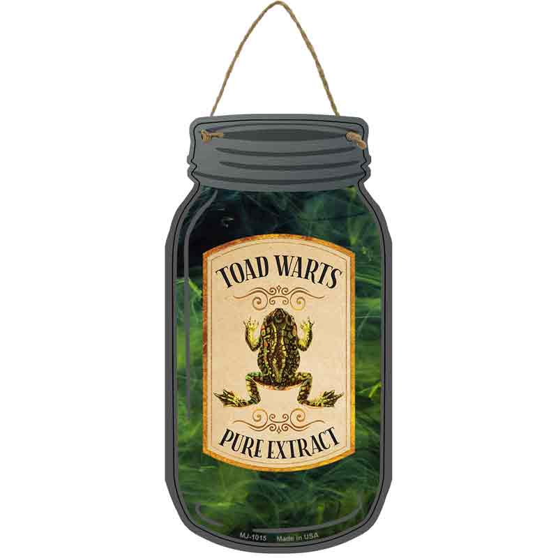 Toad Warts Novelty Metal Mason Jar Sign | Smart Blonde