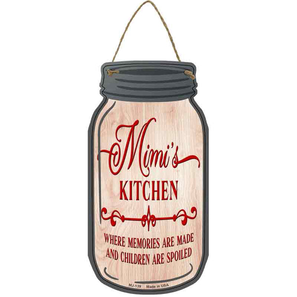 Mimis Kitchen Spoil Novelty Metal Mason Jar Sign | Smart Blonde