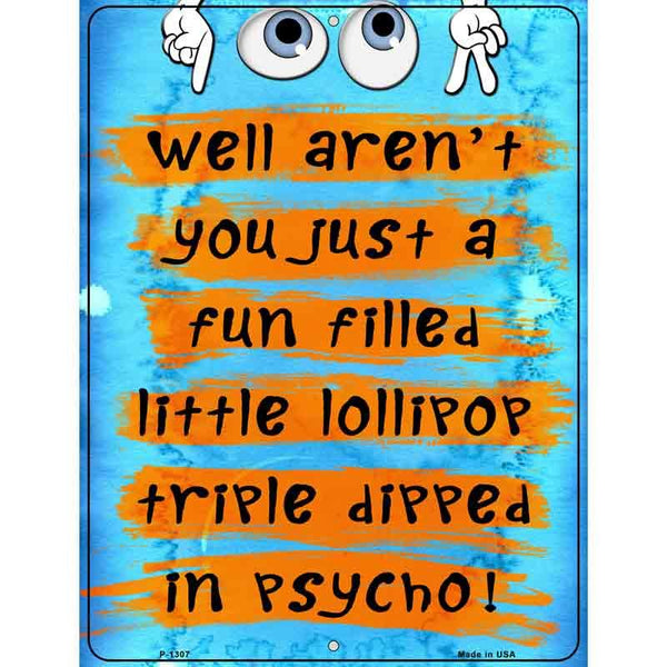 Little Lollipop Metal Novelty Parking Sign | Smart Blonde