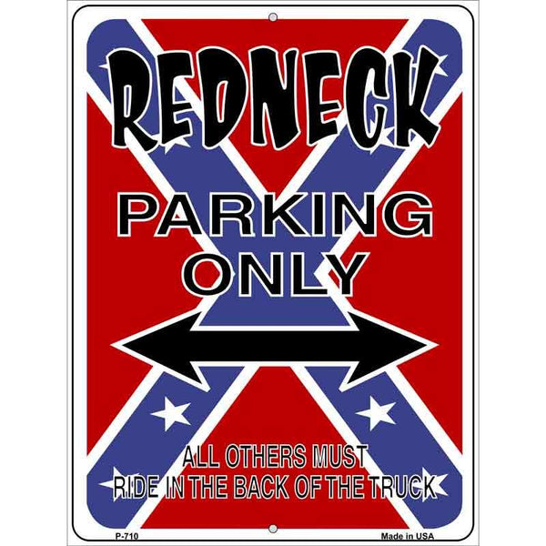 Redneck Parking Metal Novelty Parking Sign | Smart Blonde