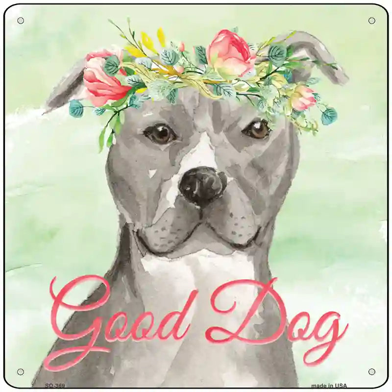 Staffordshire Terrier Good Dog Novelty Square Sign | Smart Blonde
