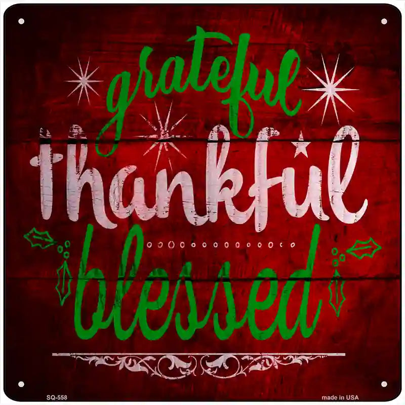 Grateful Thankful Blessed Red Novelty Metal Square Sign | Smart Blonde