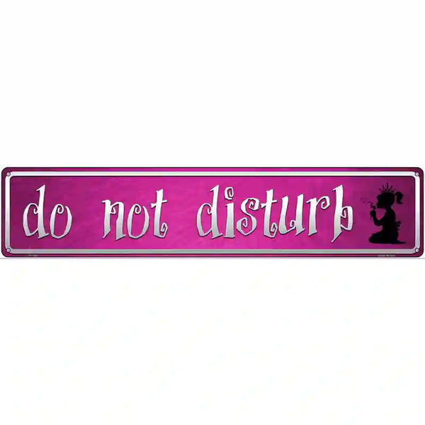 Do Not Disturb Pink Novelty Metal Street Sign | Smart Blonde
