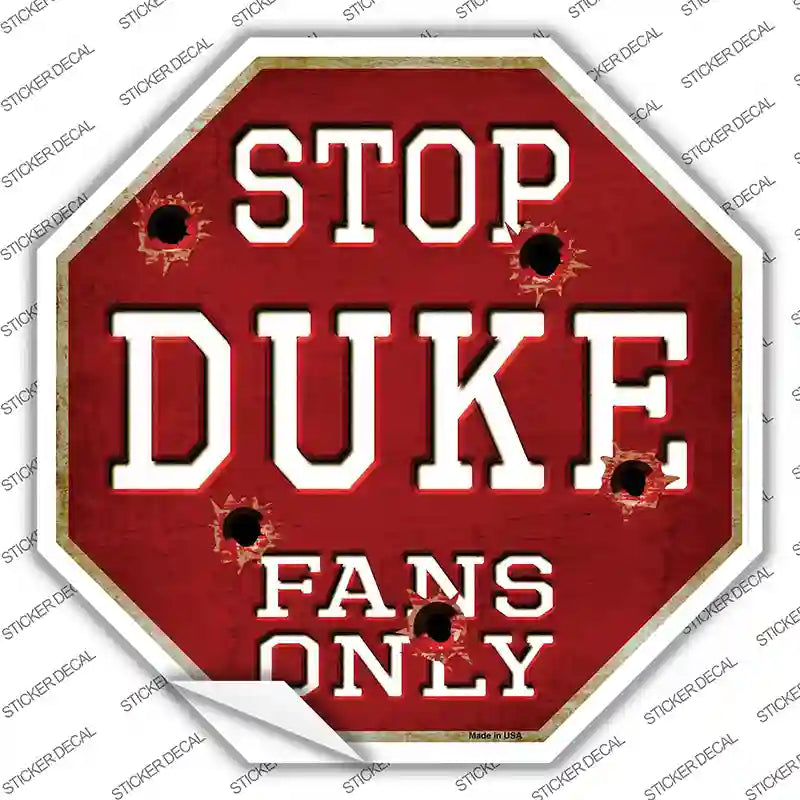 Duke Fans Only Novelty Octagon Sticker Decal | Smart Blonde