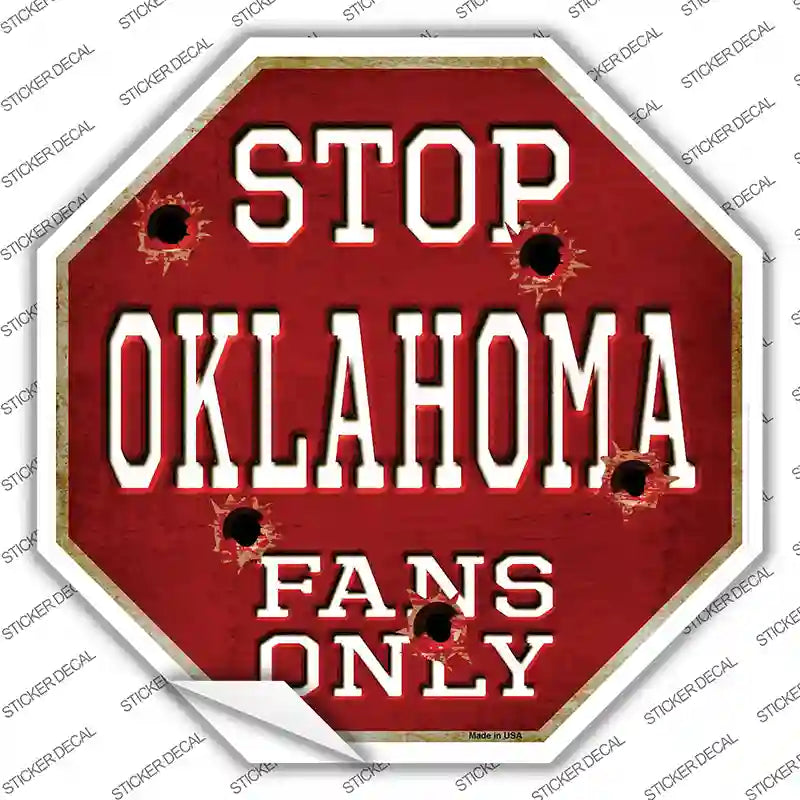 Oklahoma Fans Only Novelty Octagon Sticker Decal | Smart Blonde