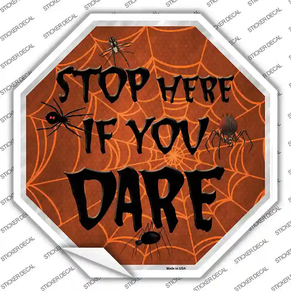 Stop If You Dare Novelty Octagon Sticker Decal | Smart Blonde