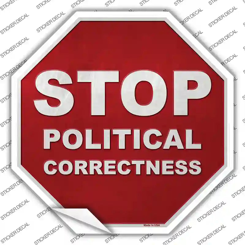 Stop Political Correctness Novelty Octagon Sticker Decal | Smart Blonde