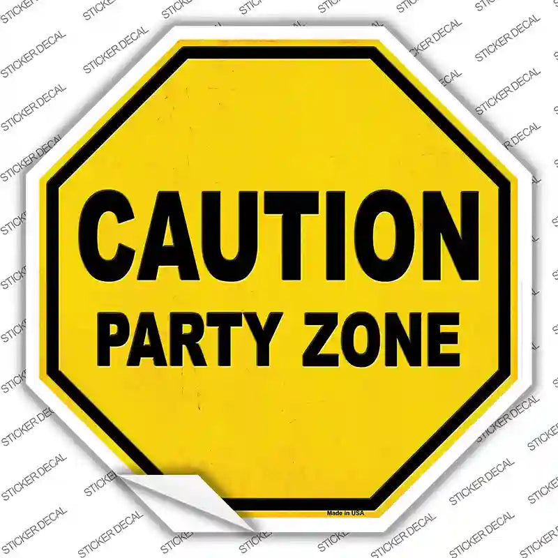 Caution Party Zone Novelty Octagon Sticker Decal | Smart Blonde