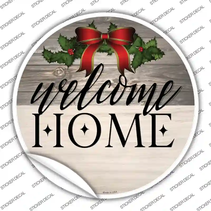 Welcome Home Ribbon Novelty Circle Sticker Decal | Smart Blonde