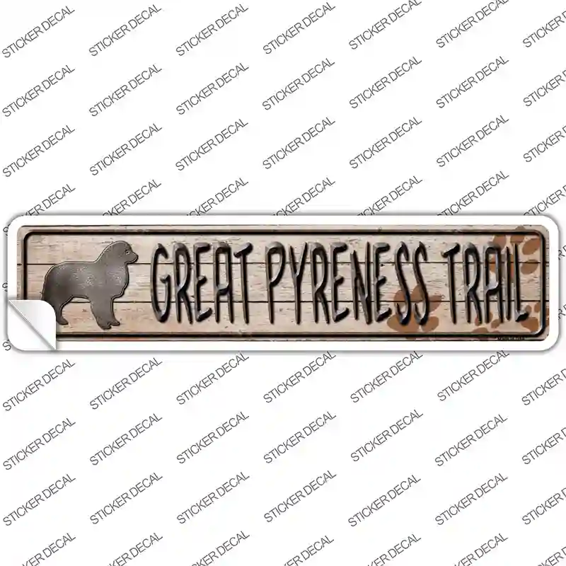 Great Pyrenees Trail Novelty Narrow Sticker Decal | Smart Blonde