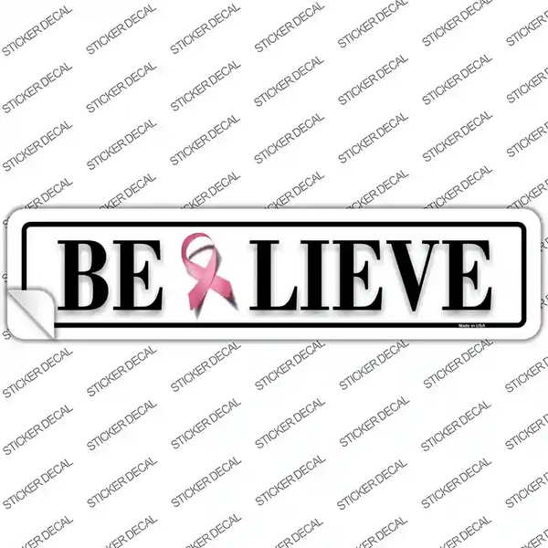 Believe Pink Ribbon Breast Cancer Novelty Narrow Sticker Decal | Smart ...