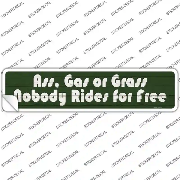 Ass Gas Or Grass Novelty Narrow Sticker Decal | Smart Blonde
