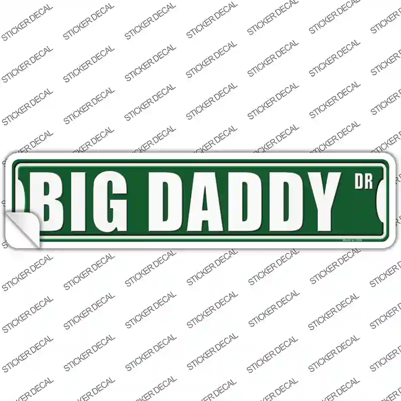 Big Daddy Drive Novelty Narrow Sticker Decal | Smart Blonde