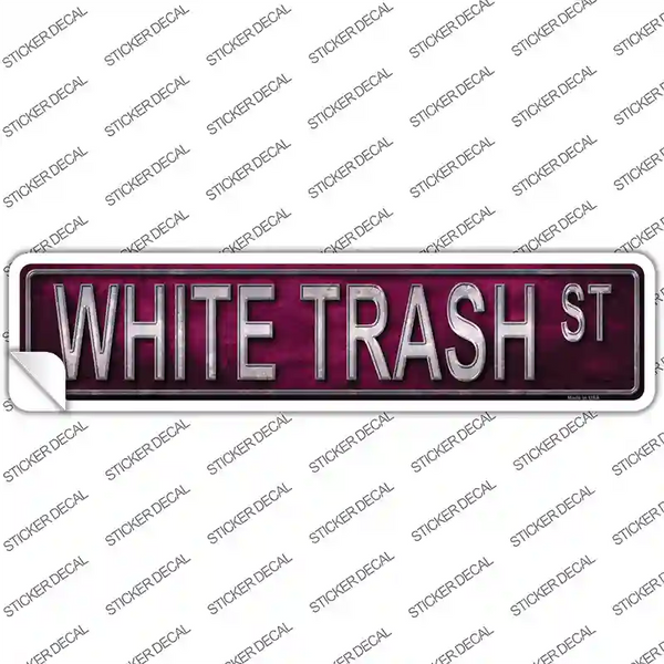 White Trash St Novelty Narrow Sticker Decal | Smart Blonde
