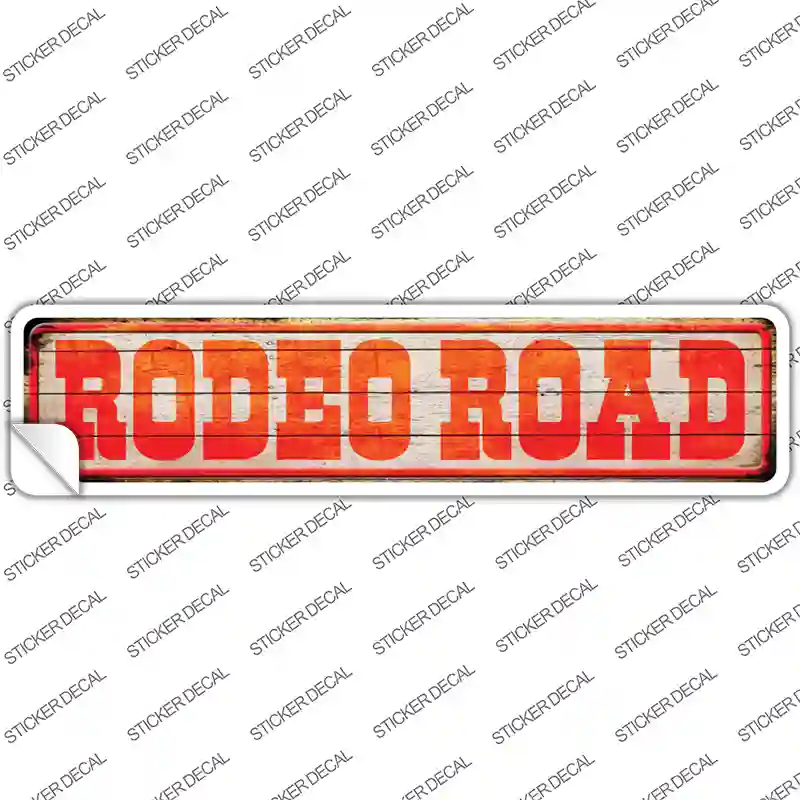 Rodeo Road Novelty Narrow Sticker Decal | Smart Blonde