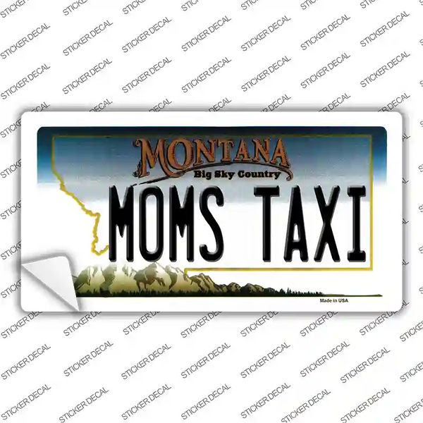 Moms Taxi Montana State Novelty Sticker Decal | Smart Blonde