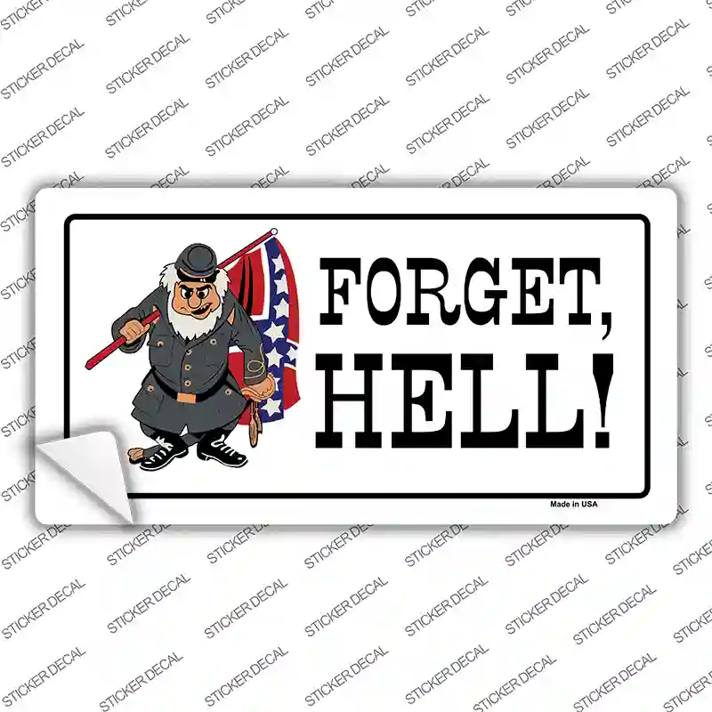 Forget Hell Novelty Sticker Decal | Smart Blonde