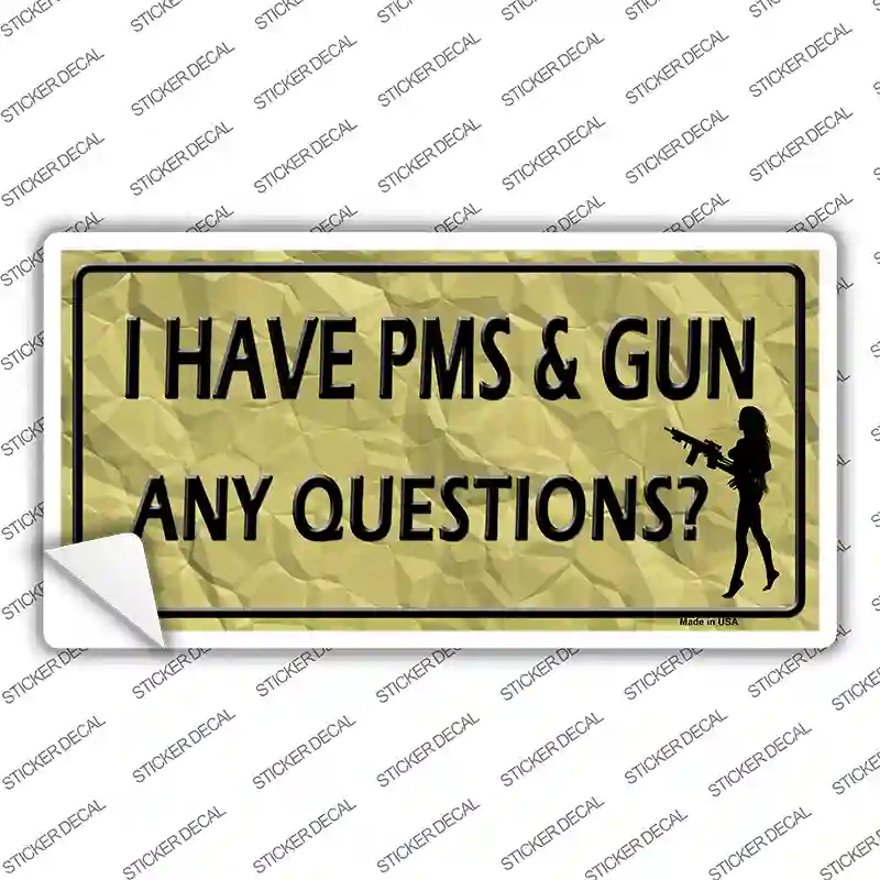 PMS And A Gun Novelty Sticker Decal | Smart Blonde
