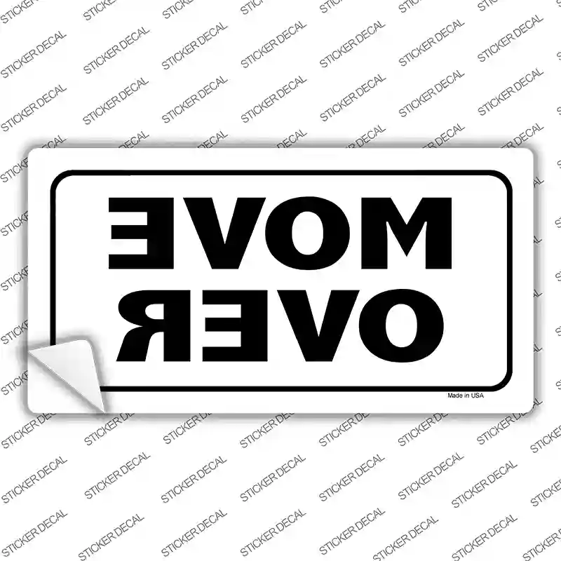 Move Over Mirrored White Novelty Sticker Decal | Smart Blonde