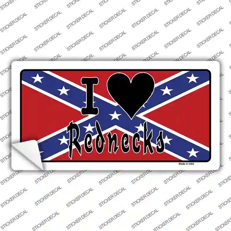 I Love Rednecks Novelty Sticker Decal | Smart Blonde