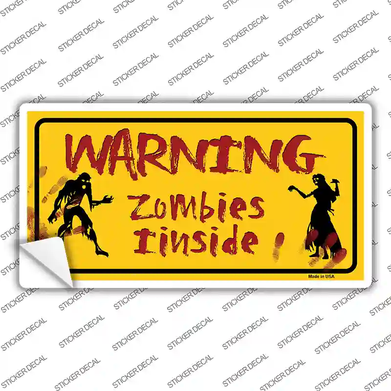 Warning Zombies Inside Novelty Sticker Decal | Smart Blonde