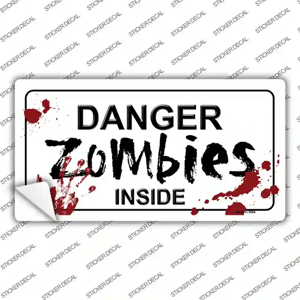 Danger Zombies Inside Novelty Sticker Decal | Smart Blonde