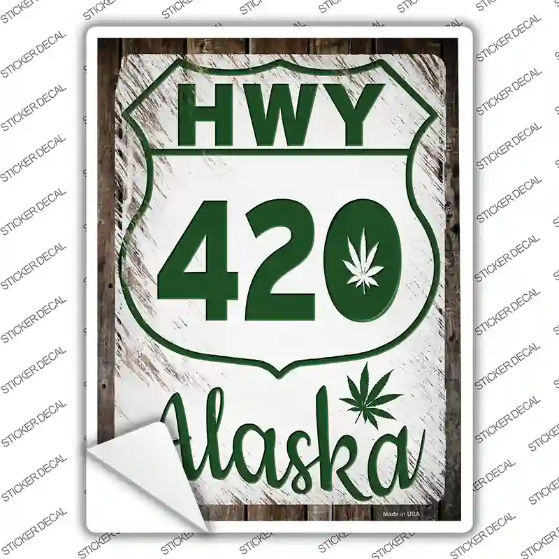 HWY 420 Alaska Novelty Rectangle Sticker Decal | Smart Blonde