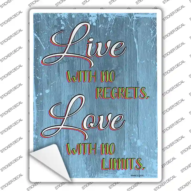 Live With No Regrets Novelty Rectangular Sticker Decal – A Smart Blonde