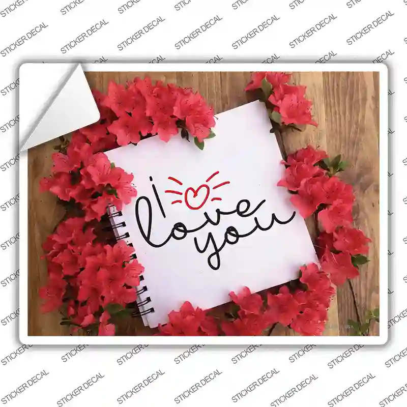 I Love You Notebook Novelty Rectangle Sticker Decal | Smart Blonde