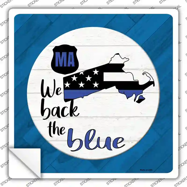Massachusetts Back The Blue Novelty Square Sticker Decal | Smart Blonde
