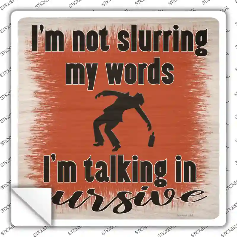 Im Talking In Cursive Novelty Square Sticker Decal | Smart Blonde
