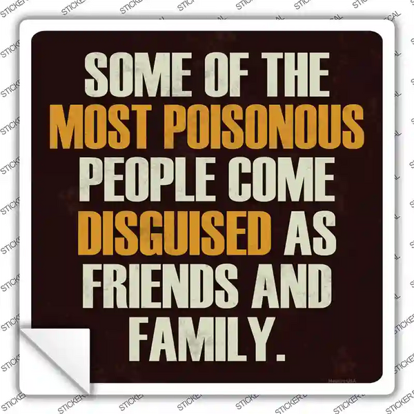 Most Poisonous People Novelty Square Sticker Decal | Smart Blonde