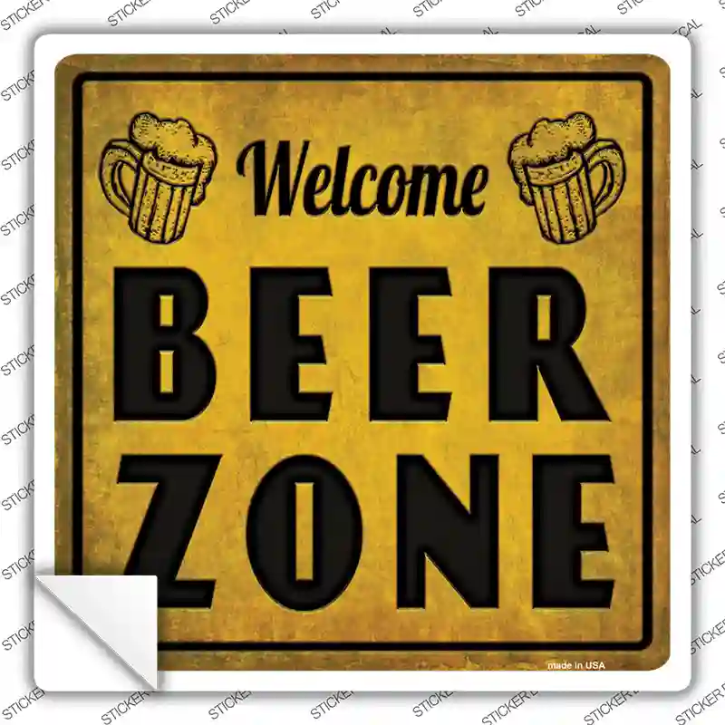 Welcome Beer Zone Novelty Square Sticker Decal | Smart Blonde